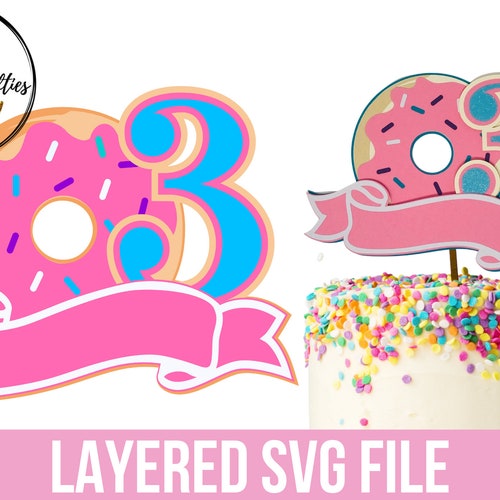 Donut Cake Topper SVG Cake Topper SVG Girls Birthday Cake - Etsy