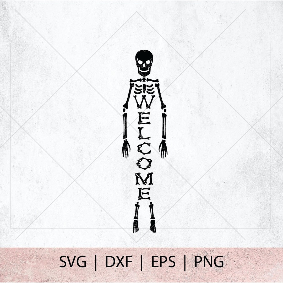 Halloween Porch Sign SVG, Welcome Skeleton SVG, Fall Welcome Sign Svg ...