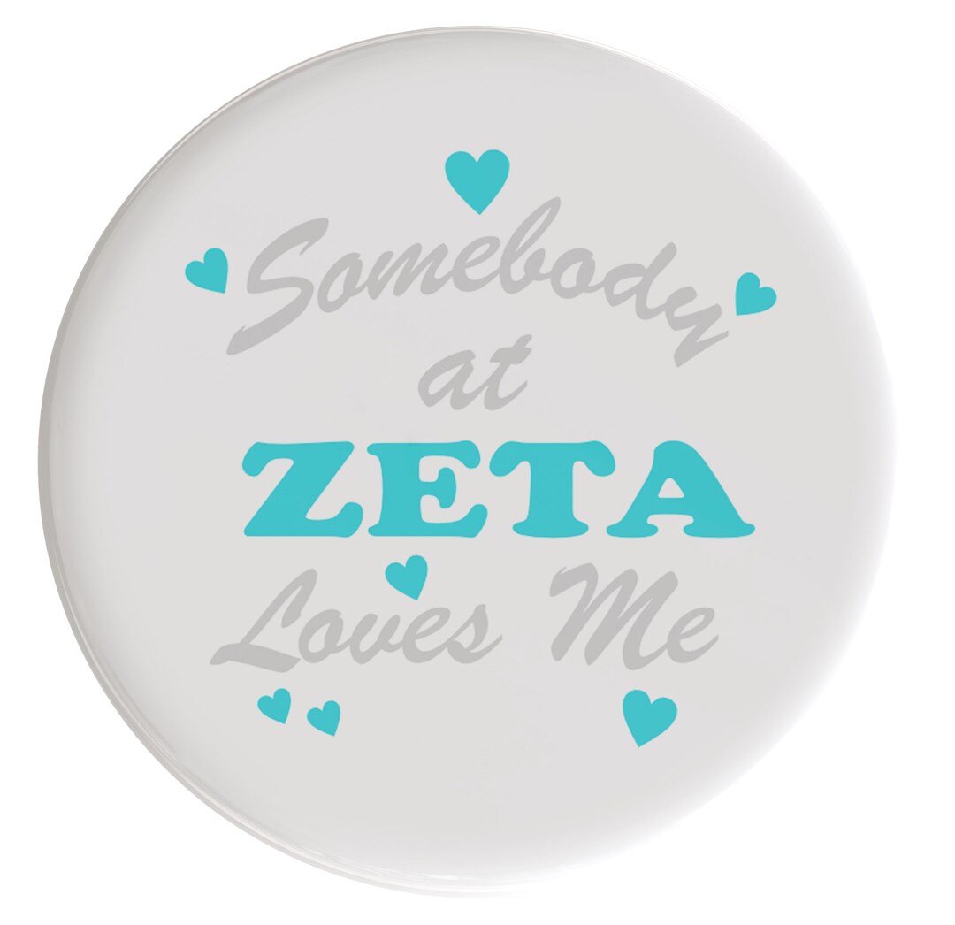 Zeta Tau Alpha Love Me Sorority Button (includes One) // See ...