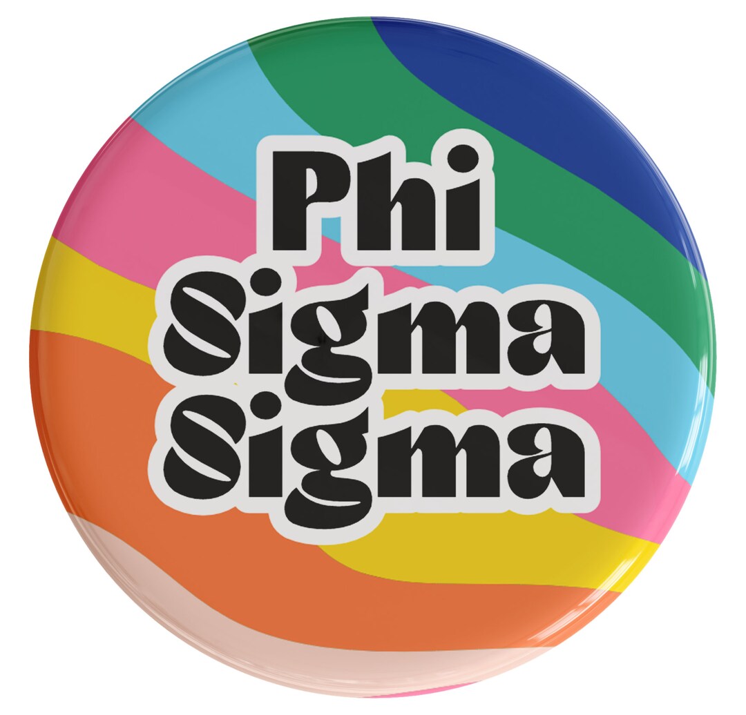 Phi Sigma Sigma in the Groove Sorority Button (includes One) // See ...