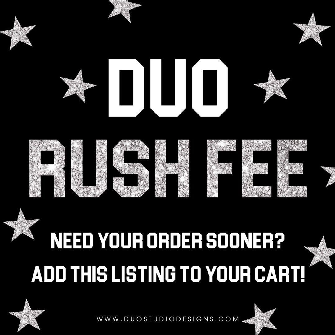 Duo Rush Fee (need to Add One for Each Item) - Etsy