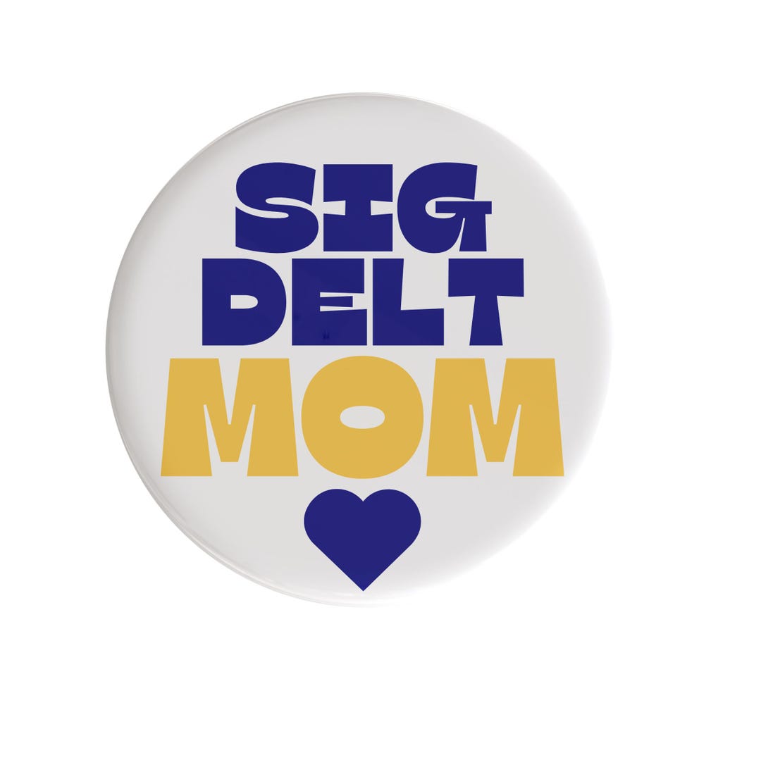 Sigma Delta Tau Mom Heart Sorority Button (includes One) // See ...