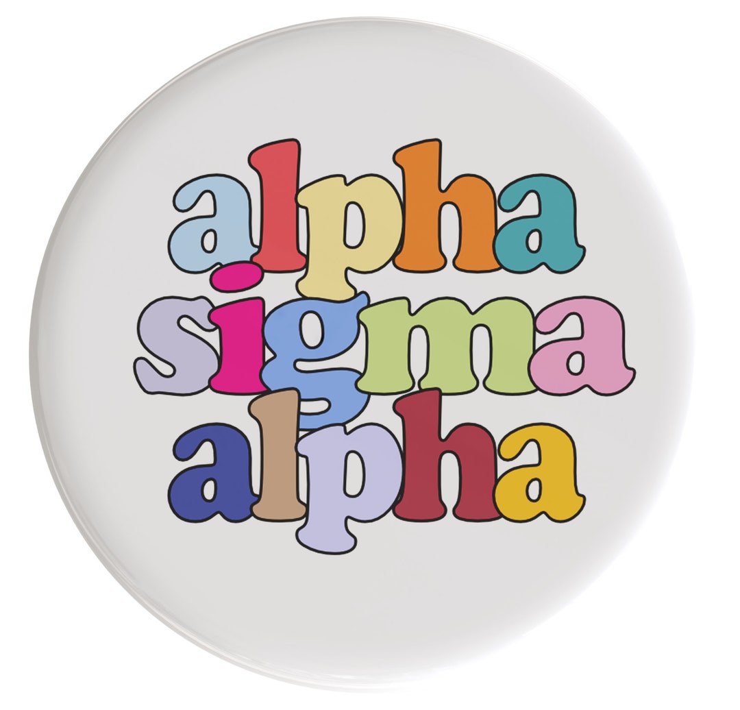Alpha Sigma Alpha Live in Color Sorority Button (includes One) // See ...