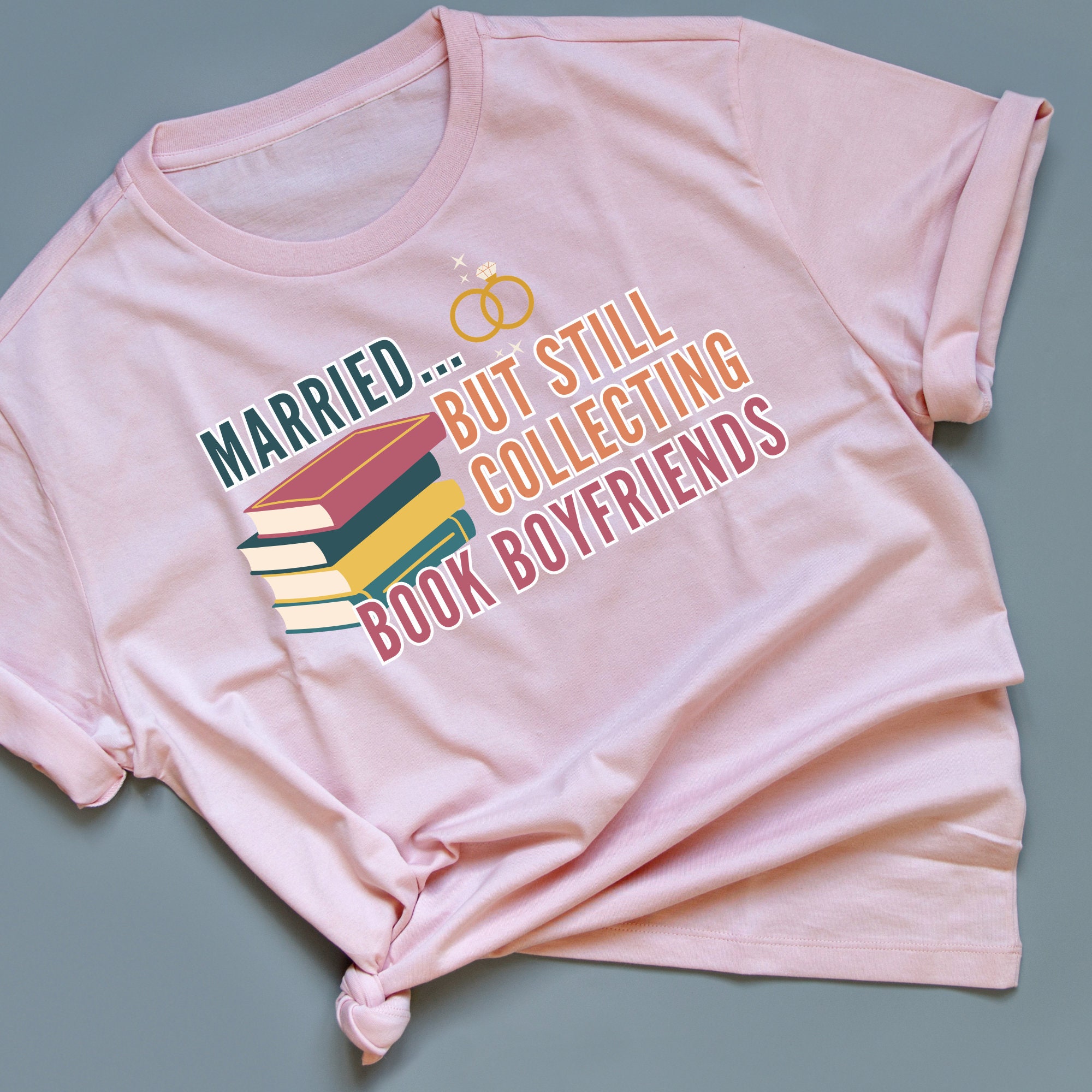 Married but Collecting Book Boyfriends Png Svg Jpg *digital File Only ...