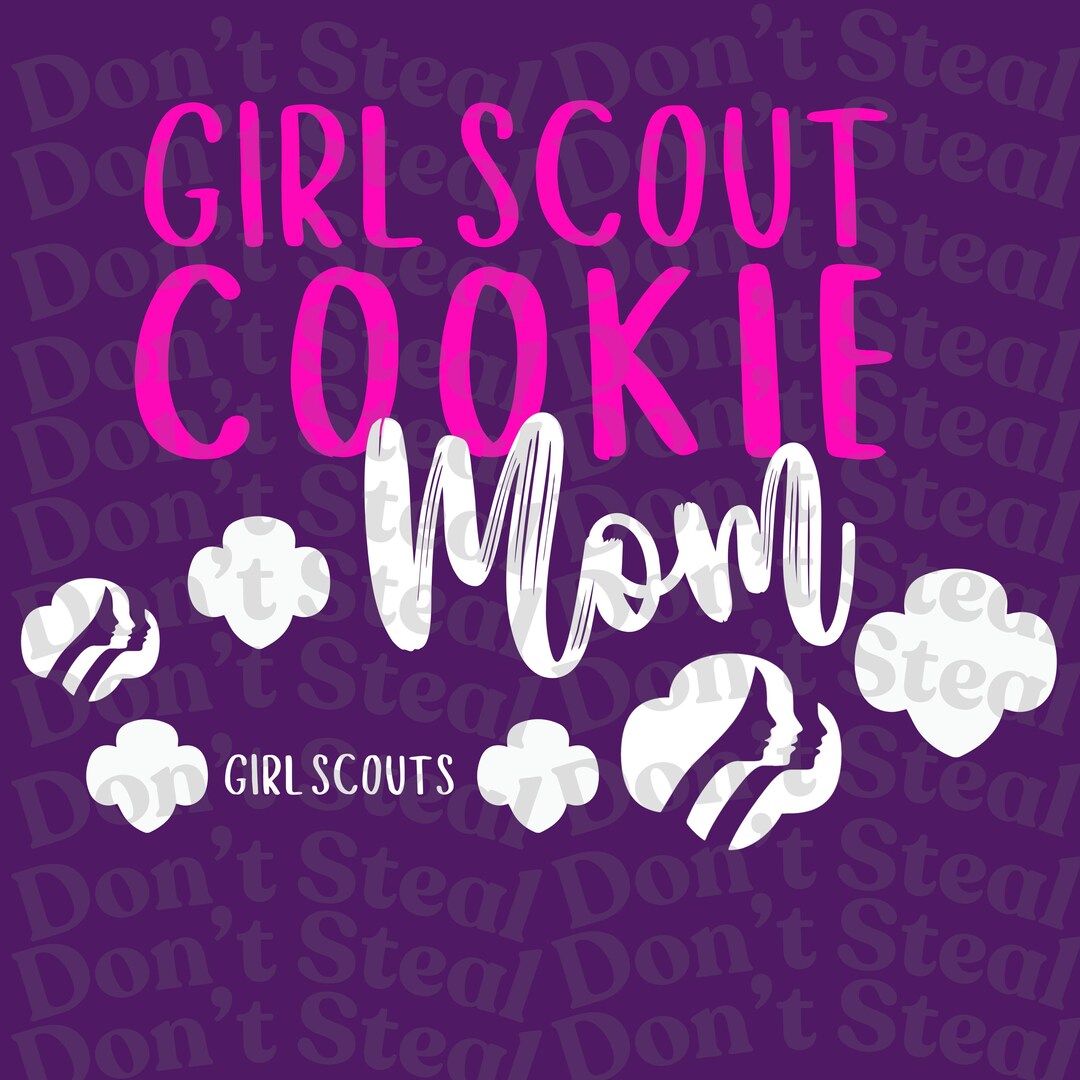 Girl Scout Cookie Mom Png *digital File Only* for Tees Mugs Tumblers ...