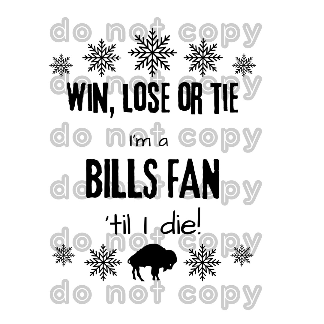 Buffalo Football Fan Til I Die SVG, PNG (digital File) - Etsy
