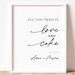 All You Need is Love and Cake Printable Sign, Dessert Bar Wedding ...