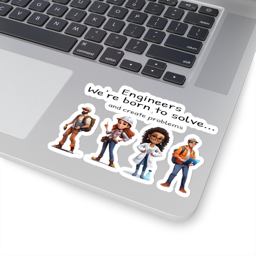 Engineers: Born to Solve & Create Sticker Engineer Laptop Accessory ...