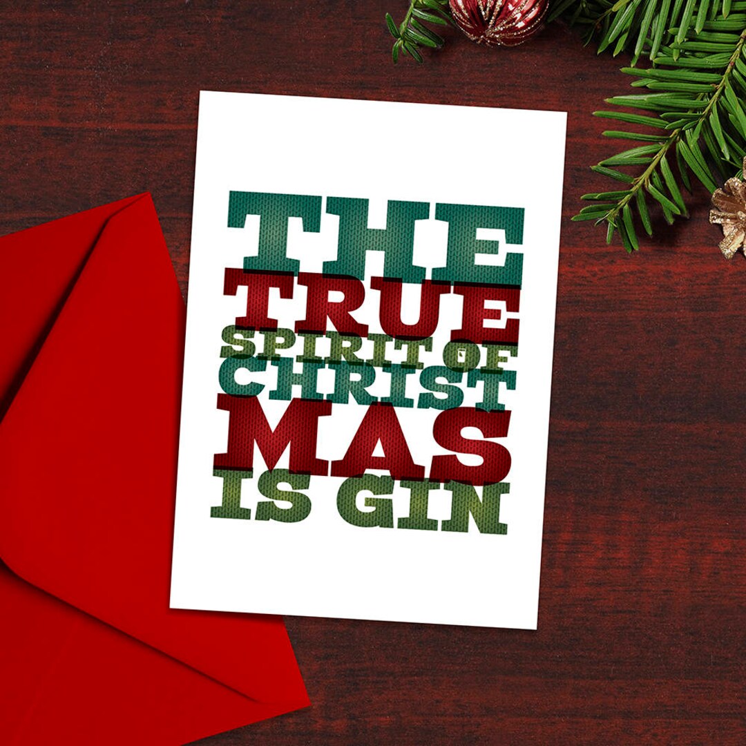 Funny Christmas Card for Gin Lover "the True Spirit of Christmas is Gin ...