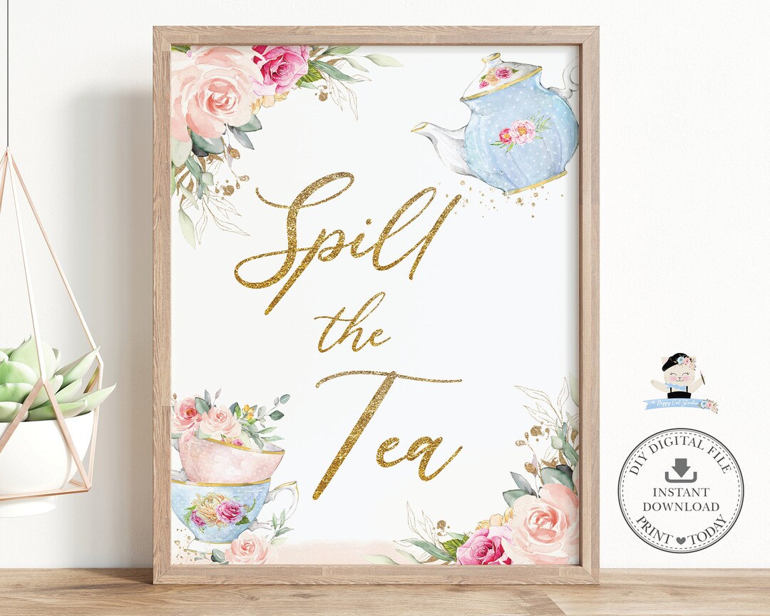 Spill the Tea Sign, INSTANT DOWNLOAD, Vintage Tea Cups Teapot Pink ...
