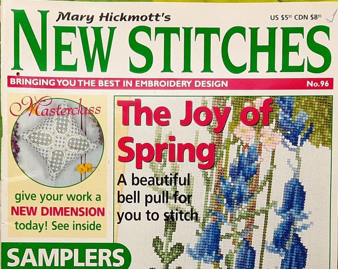 Mary Hickmott's New Stitches Magazine. Issue 96, 2001. Patterns Include ...
