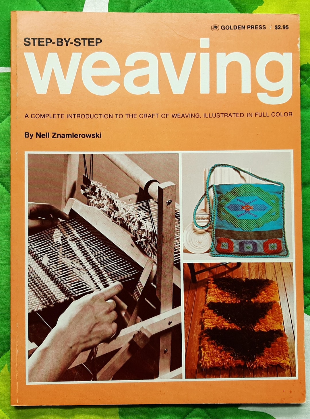 Step-by-step Weaving, A Complete Introduction to the Craft of Weaving ...