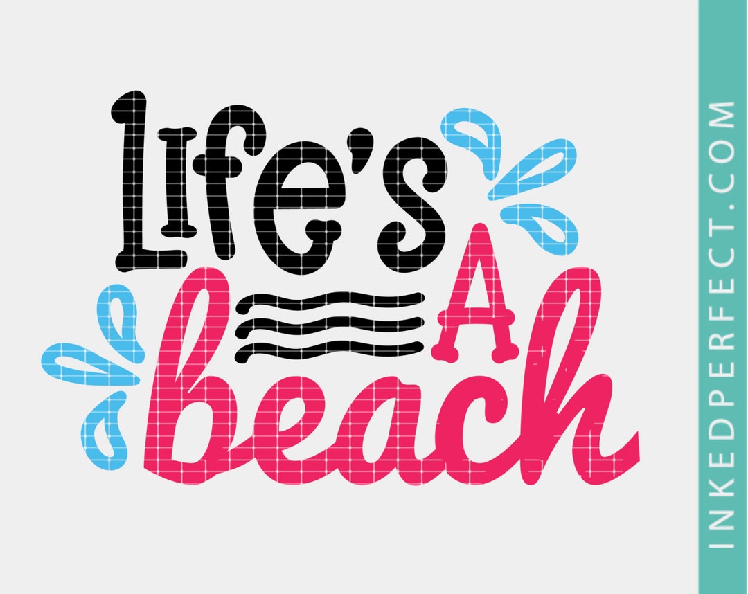 Life's A Beach Svg, Printable T-shirt Wall Art Png Image Download - Etsy