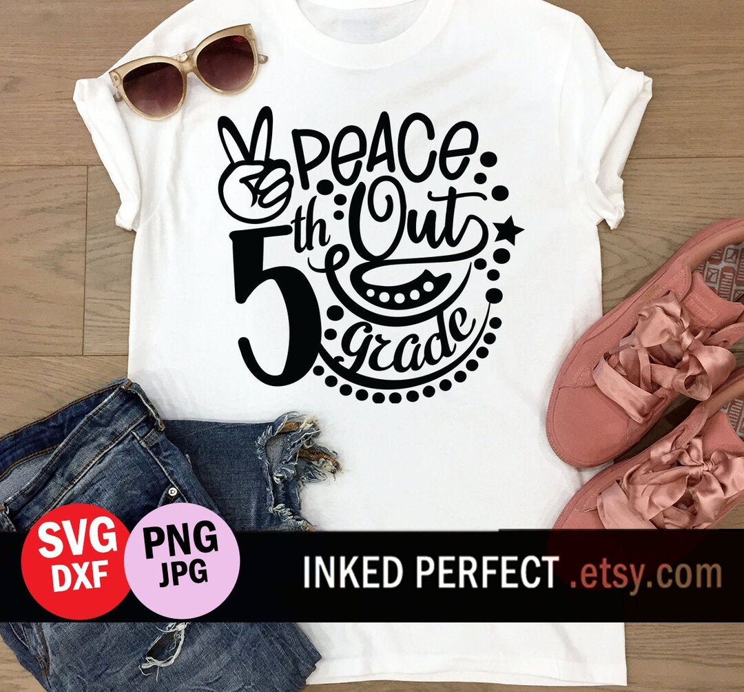 Peace Out Fifth Grade 5th Goodbye so Long Last Day of School - Etsy