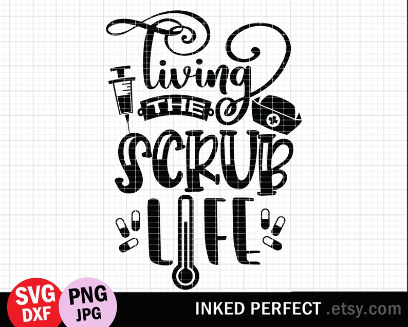 Living the Scrub Life Svg Nurse Svg Livin That Scrub Life | Etsy