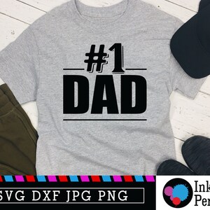 Hashtag 1 Dad Svg Number One Dad No. 1 Dad Fathers Day - Etsy
