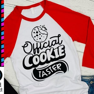 Official Cookie Taster Tester Svg Holiday Baking Funny Christmas Bakery ...