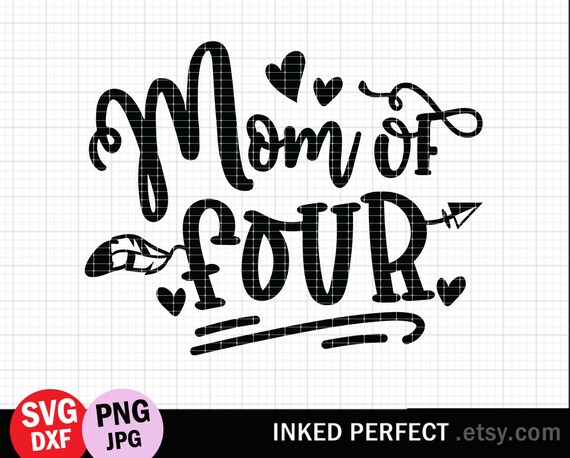 Mom of Four Kids SVG Baby Shower Mother Mother's Day Cut | Etsy