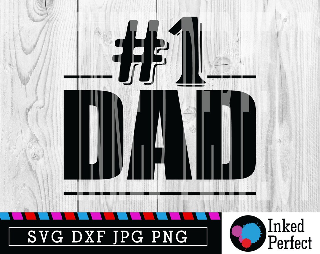 Hashtag 1 Dad Svg Number One Dad No. 1 Dad Fathers Day - Etsy