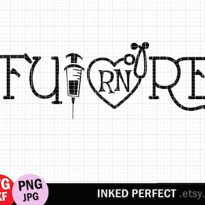 Future RN Future Nurse Svg Future Registered Nurse Cut File - Etsy