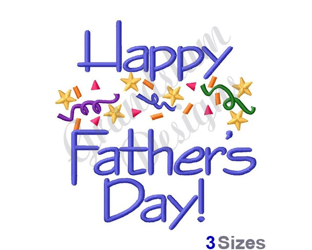 Happy Fathers Day Machine Embroidery Design, Embroidery Designs ...