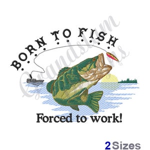 Born to Fish - Machine Embroidery Design, Embroidery Designs, Machine ...