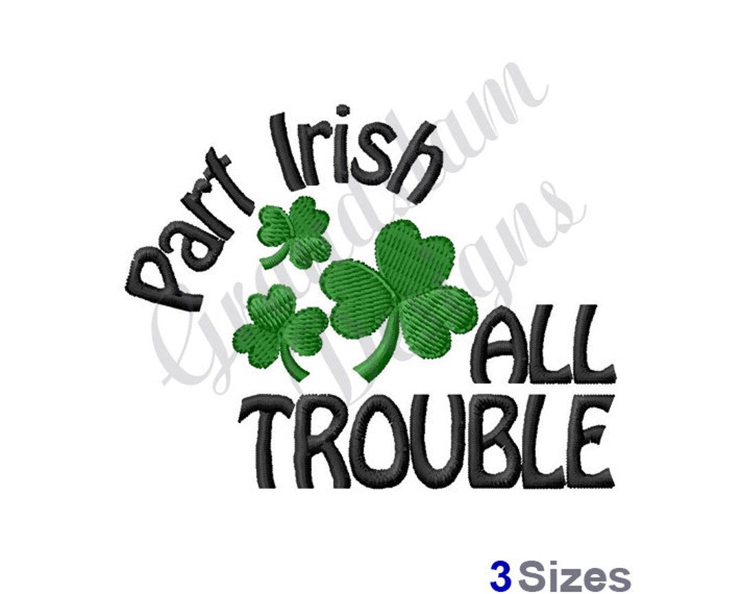 Irish Trouble - Machine Embroidery Design - Etsy