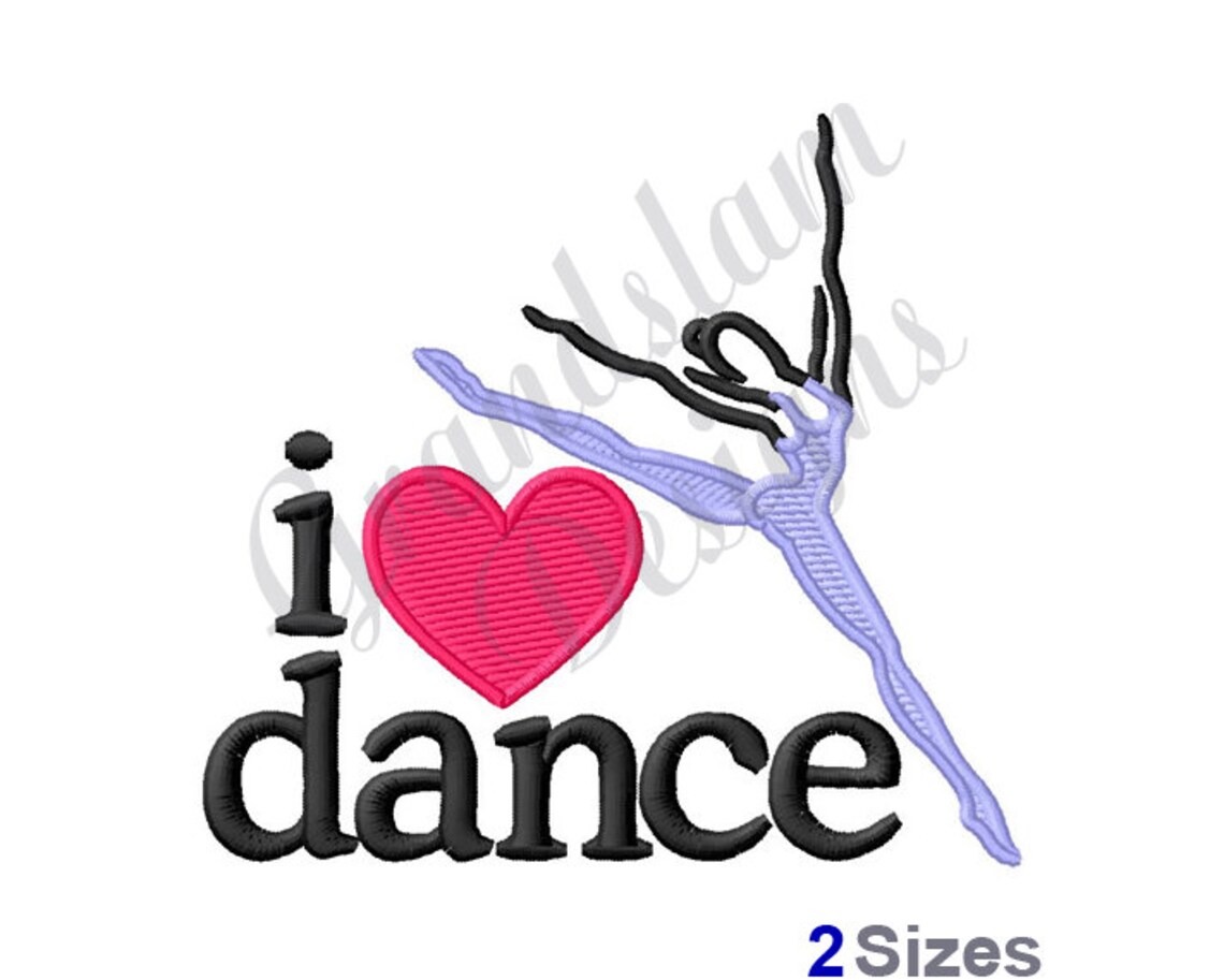 I Love Dance Machine Embroidery Design Embroidery Designs - Etsy