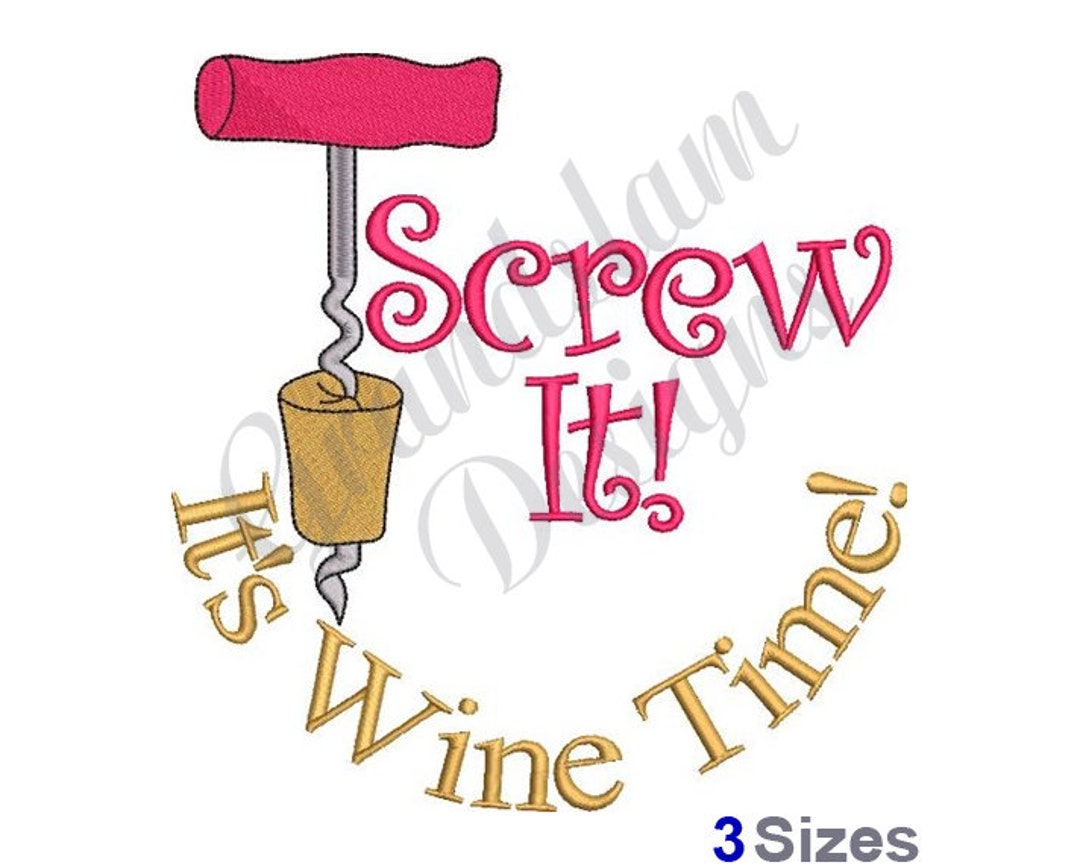 Screw It Corkscrew - Machine Embroidery Design, Embroidery Designs ...