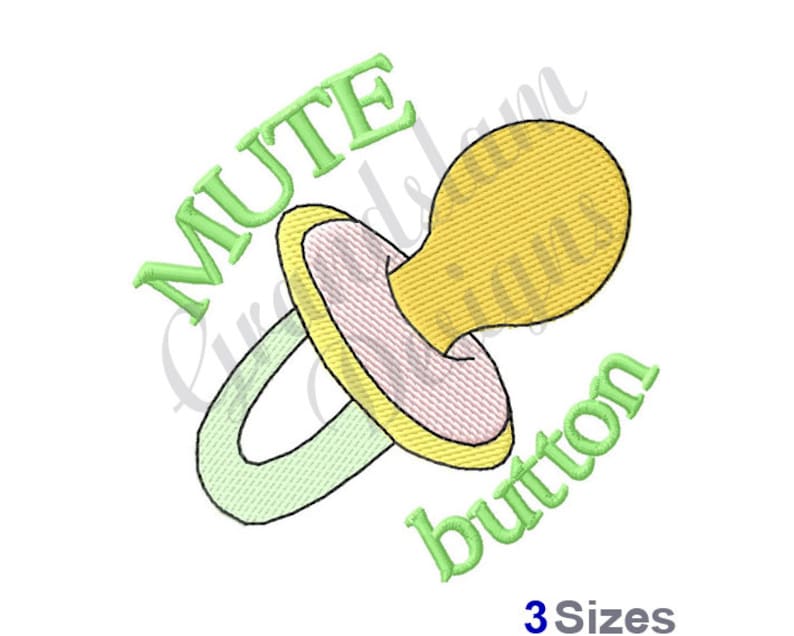 Mute Button Pacifier machine Embroidery Design Embroidery - Etsy