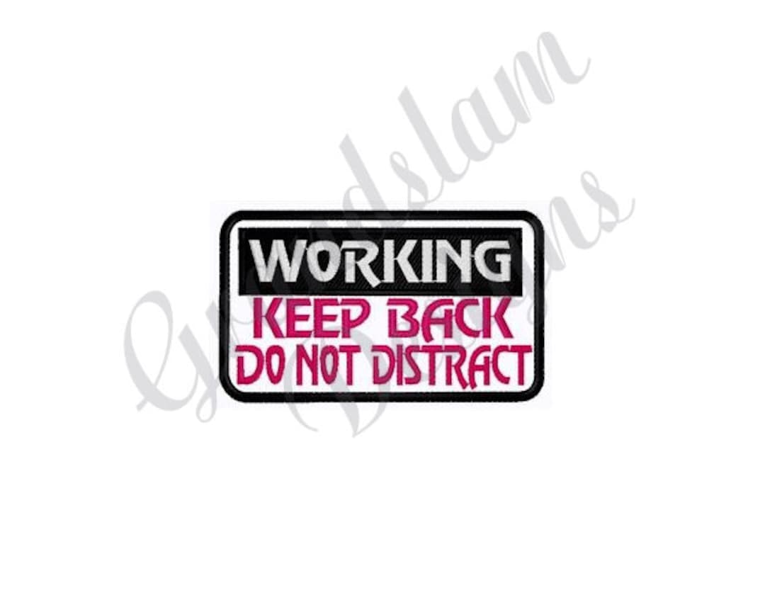 Do Not Distract Patch - Machine Embroidery Design, Embroidery Designs ...