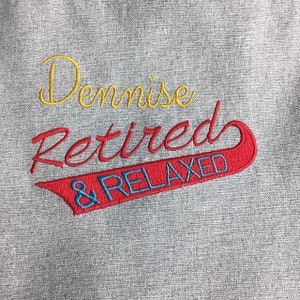 Retired Relaxed - Machine Embroidery Design, Embroidery Designs ...