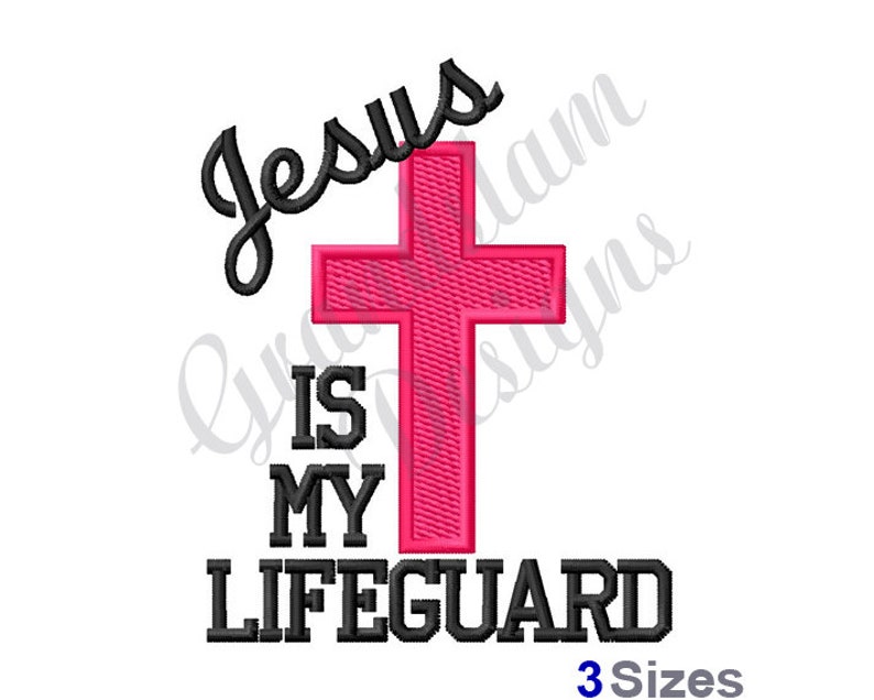 Jesus is My Lifeguard - Machine Embroidery Design - Etsy
