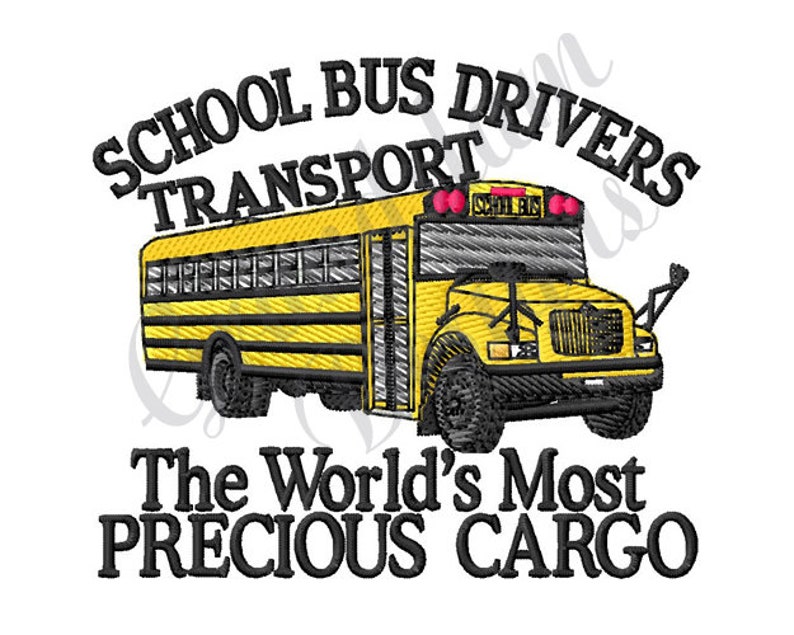 School Bus Driver Precious Cargo Machine Embroidery Design - Etsy
