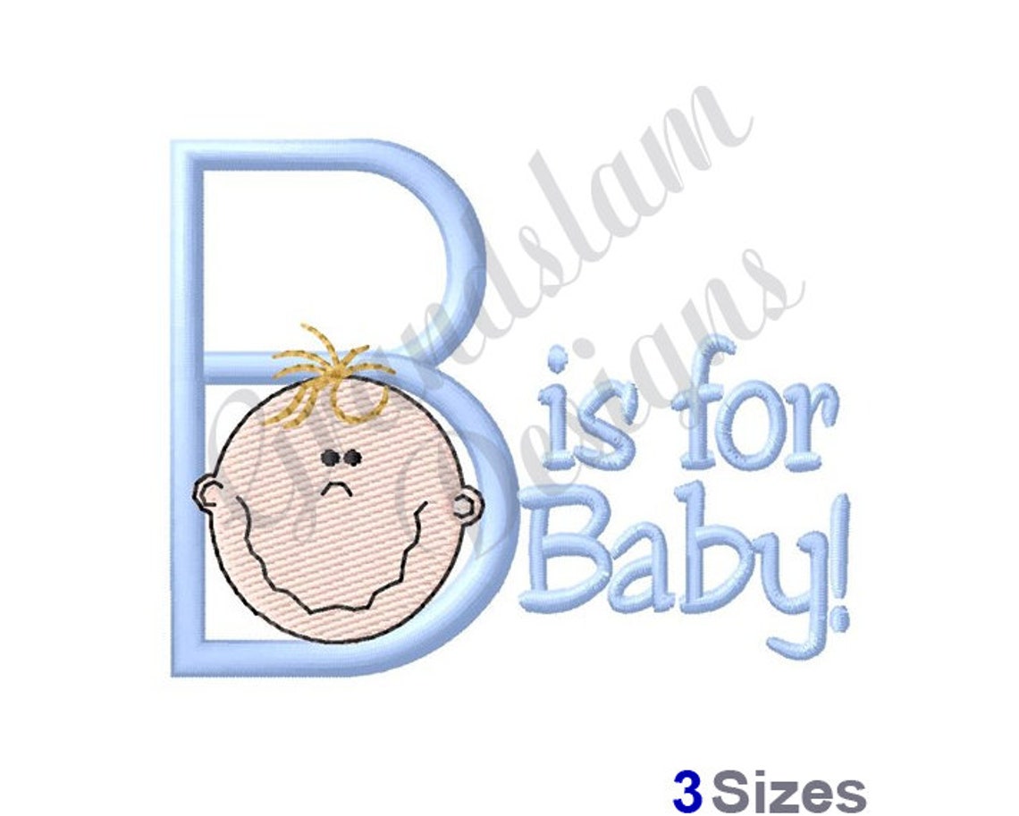 B is for Baby Machine Embroidery Design Embroidery Designs - Etsy