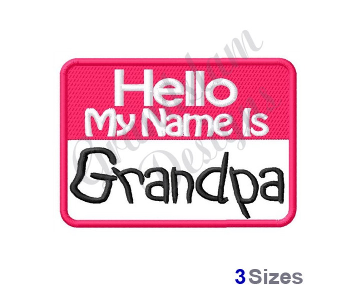 Grandpa Nametag Machine Embroidery Design | Etsy
