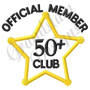 50+ Club Fifty Birthday - Machine Embroidery Design, Embroidery Designs ...