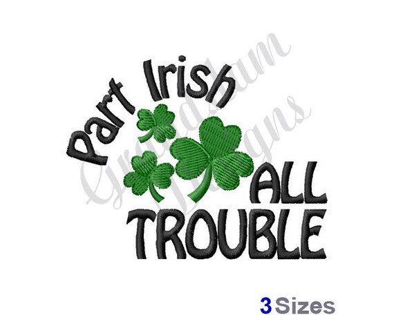 Irish Trouble Machine Embroidery Design | Etsy