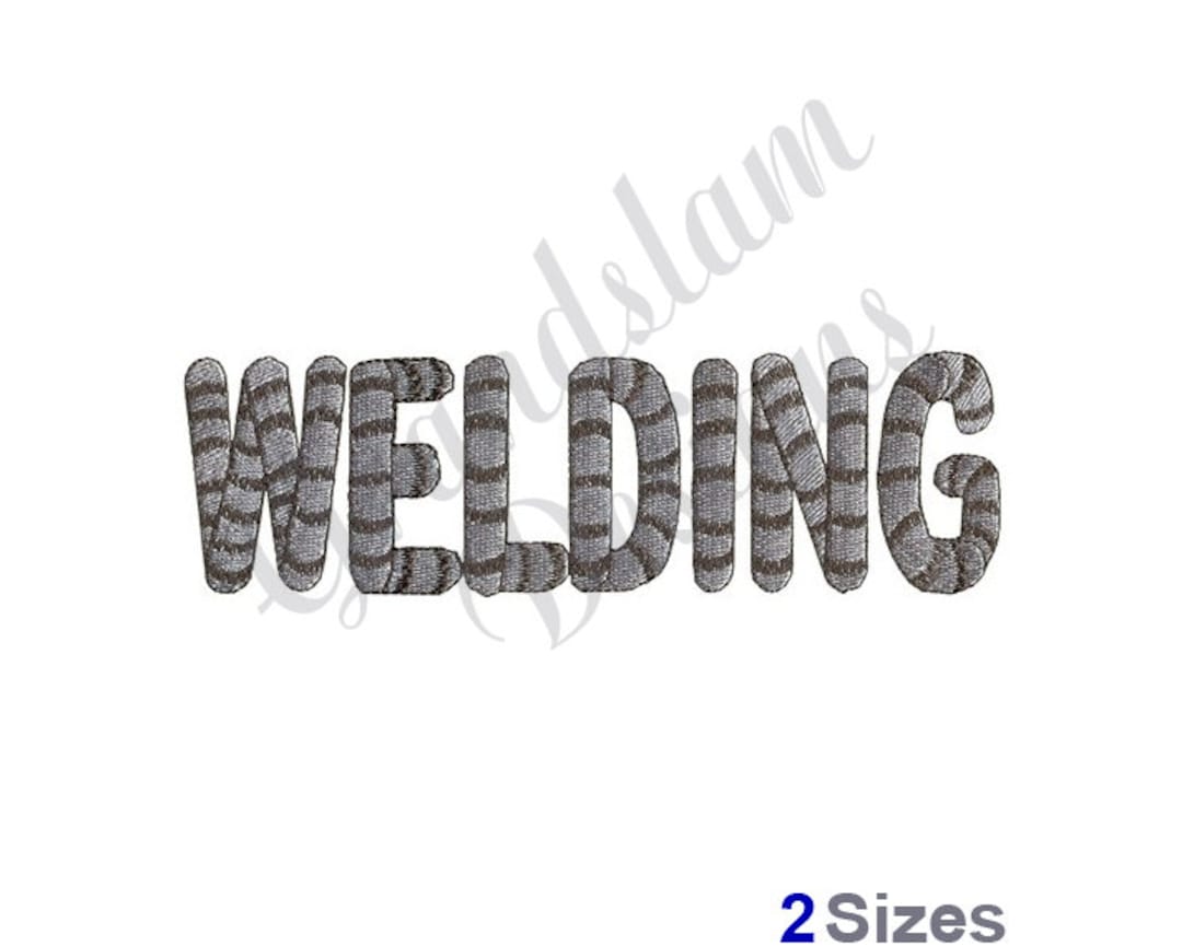 Welding Text - Machine Embroidery Design - 2 Sizes - Etsy