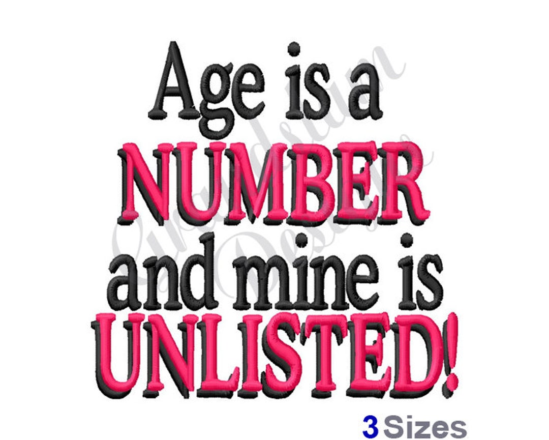 Age is A Number - Machine Embroidery Design, Embroidery Designs ...