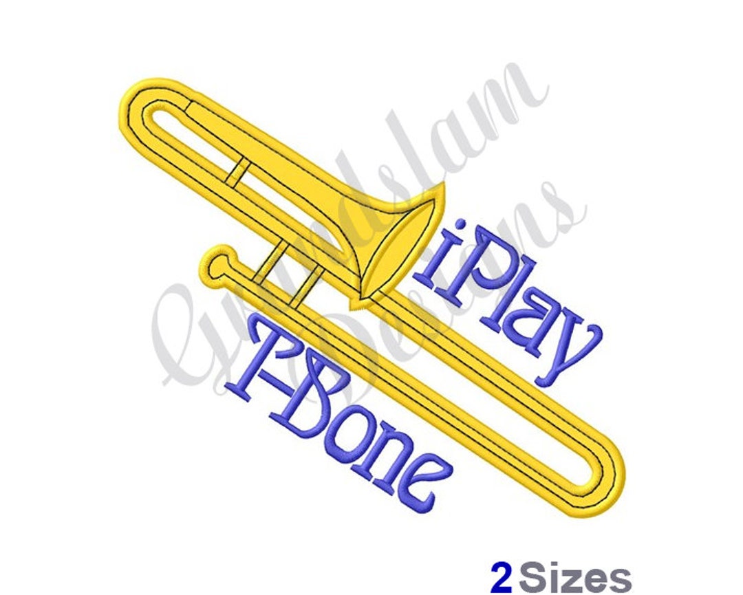 I Play Trombone - Machine Embroidery Design, Embroidery Designs ...