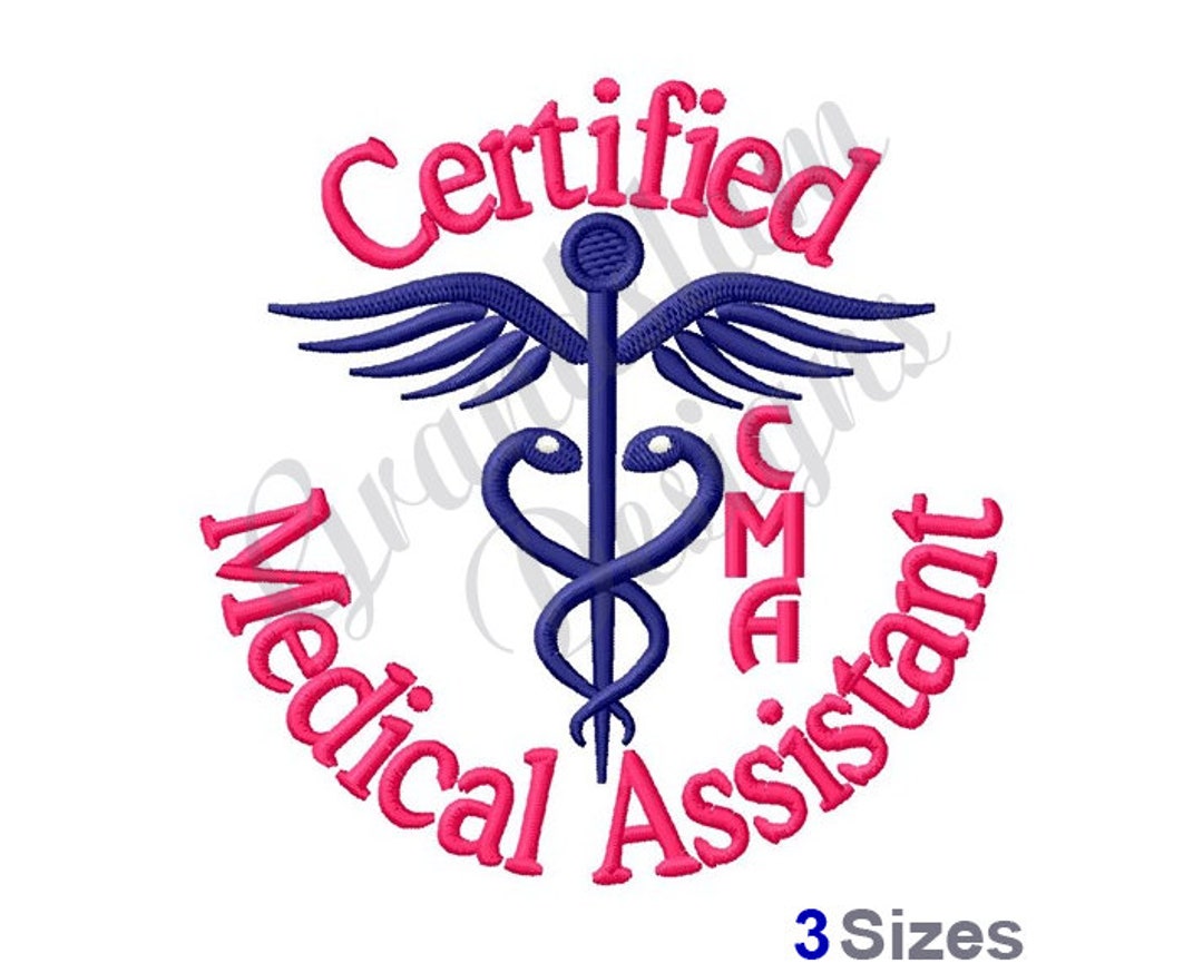 Certified Medical Assistant - Machine Embroidery Design, Embroidery ...