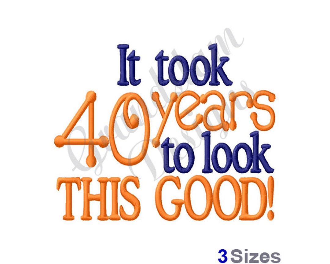 40 Years -machine Embroidery Design, Embroidery Designs, Machine ...