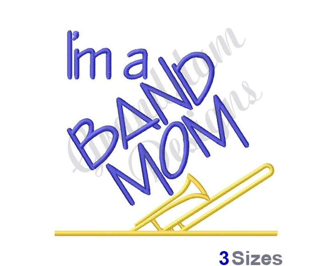 Trombone Band Mom - Machine Embroidery Design - Etsy