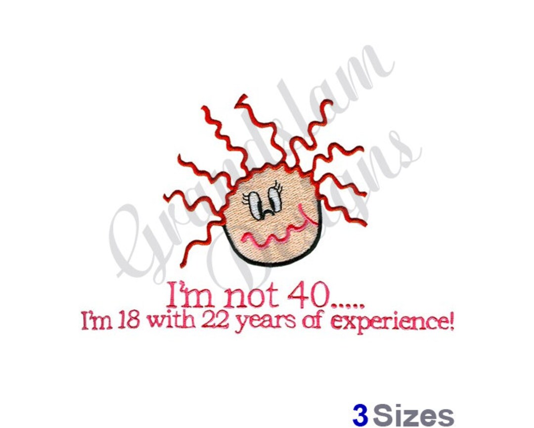 40 Years Old - Machine Embroidery Design, Embroidery Designs, Machine ...