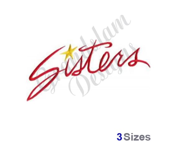 Sisters Text Machine Embroidery Design Embroidery Designs | Etsy
