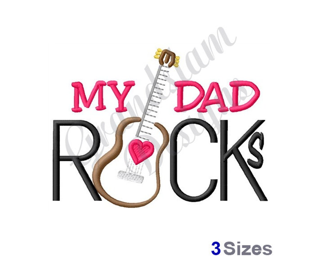 Guitar, My Dad Rocks - Machine Embroidery Design - Etsy