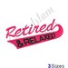 Retired Relaxed - Machine Embroidery Design, Embroidery Designs ...