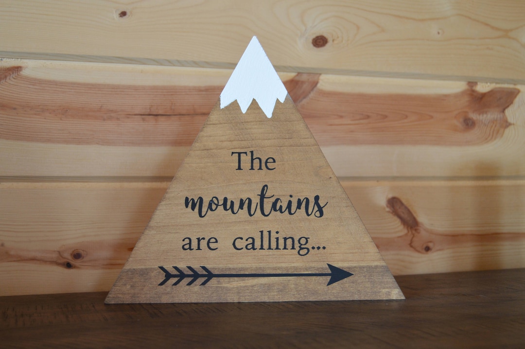 The Mountains Are Calling W/arrow Wood Mountain Sign Handmade Stained ...