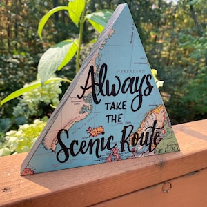 Always Take the Scenic Route Lettered Map Wood Mountain Sign Gift ...